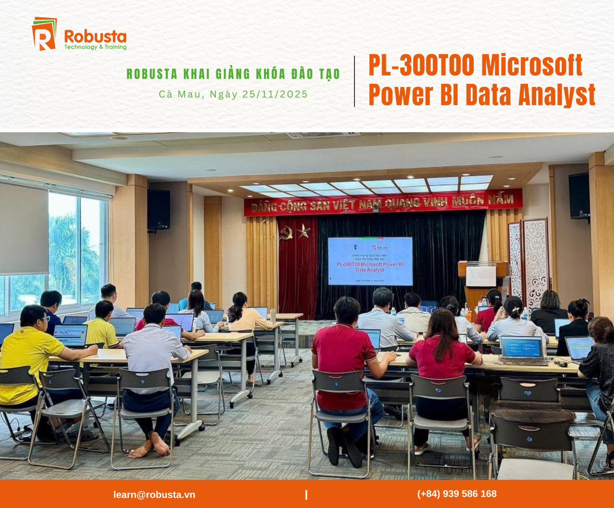 Robusta khai giảng khóa học “Microsoft Power BI Data Analyst (PL-300T00 ...