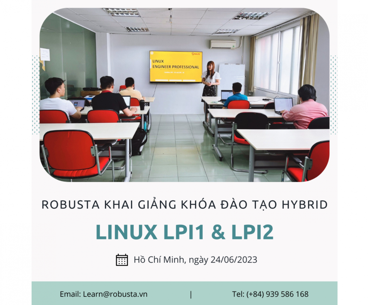 Robusta khai giảng khóa đào tạo "LINUX LPI 1 & LPI 2" | Trung tâm Công ...