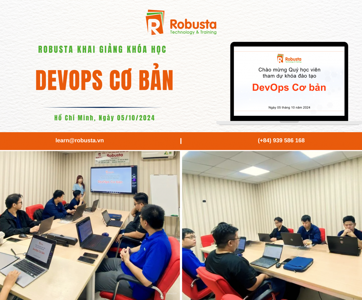 Robusta khai giảng khóa học "DevOps Cơ Bản" | Trung tâm Công nghệ và Đào tạo Robusta