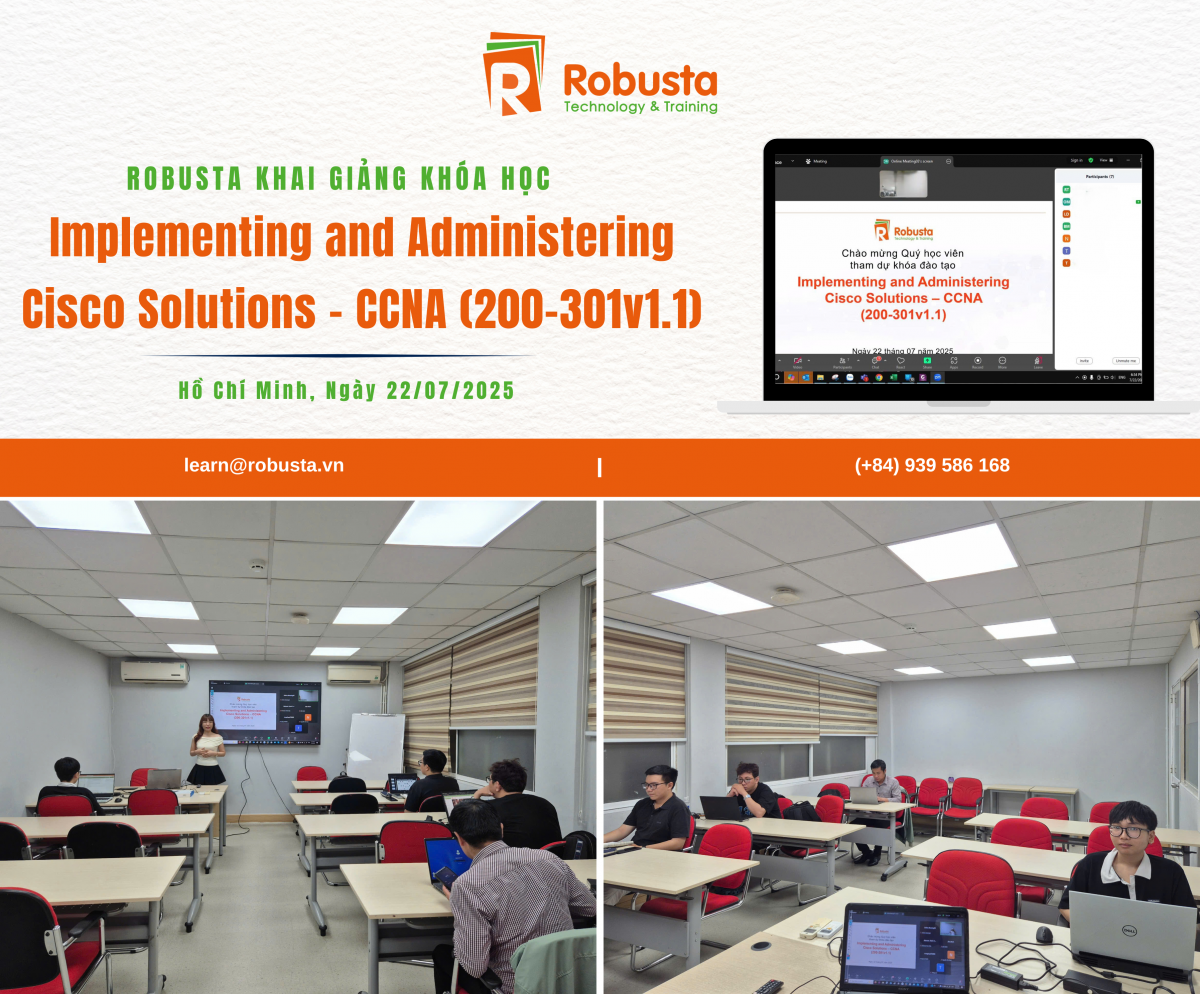 Robusta khai giảng khóa học Implementing and Administering Cisco Solutions – CCNA (200-301 ...