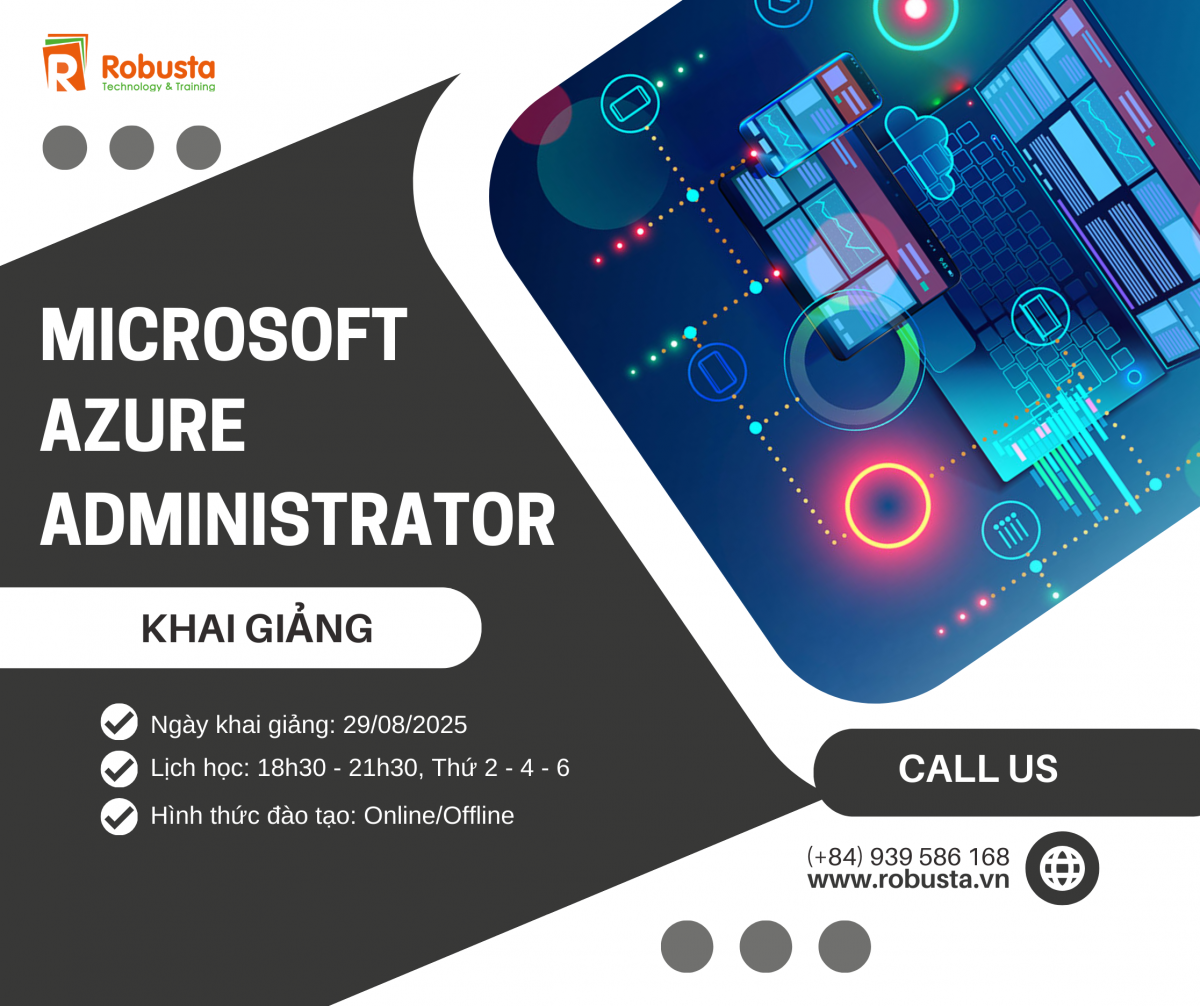 Khóa học Microsoft Azure Administrator tại Robusta – Nâng tầm kỹ năng ...